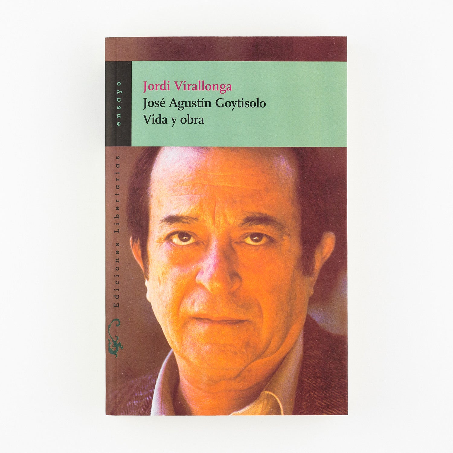 José Agustín Goytisolo. Vida y obra – Ediciones Libertarias
